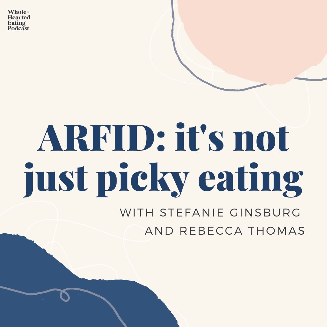 ARFID: it's not just picky eating, with Stefanie Ginsburg and Rebecca ...